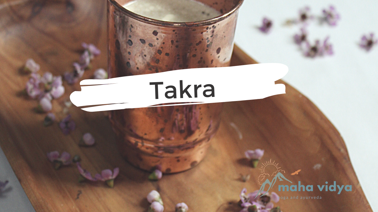 Takra ⋆ Maha Vidya Yoga and Ayurveda